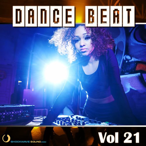Dance Beat Vol. 21 - Royalty Free Music collection - Shockwave-Sound.com